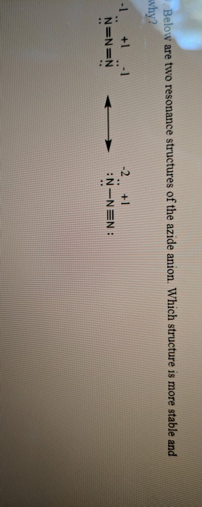 Solved Below are two resonance structures of the azide | Chegg.com