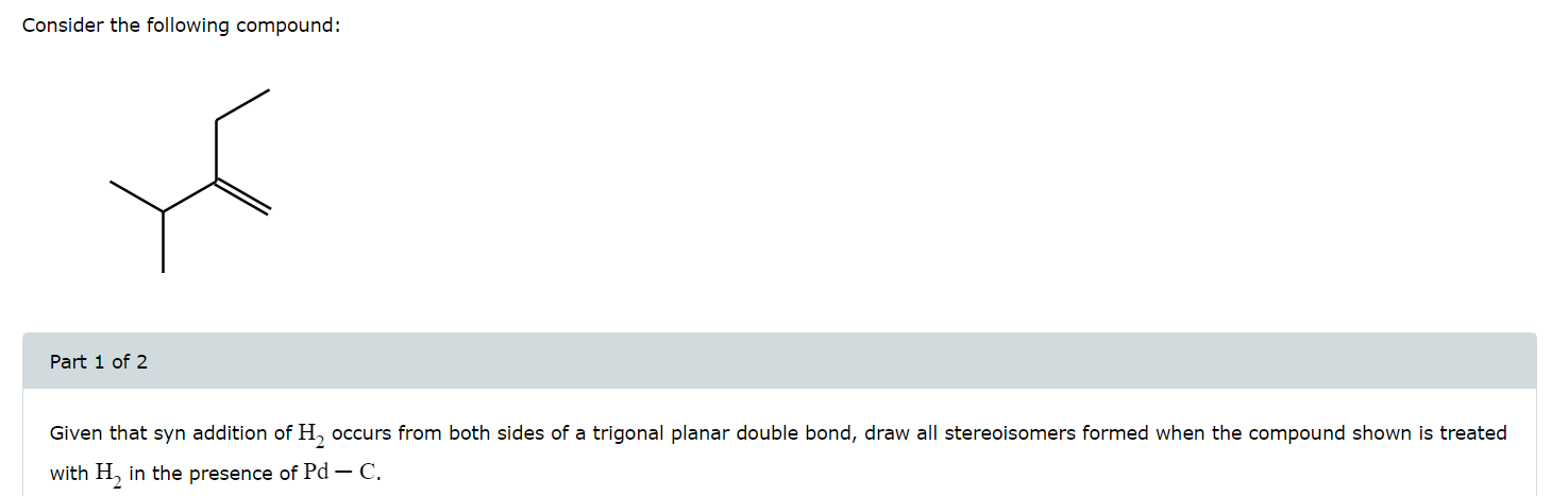 Solved Consider the following compound:Part 1 ﻿of 2Given | Chegg.com