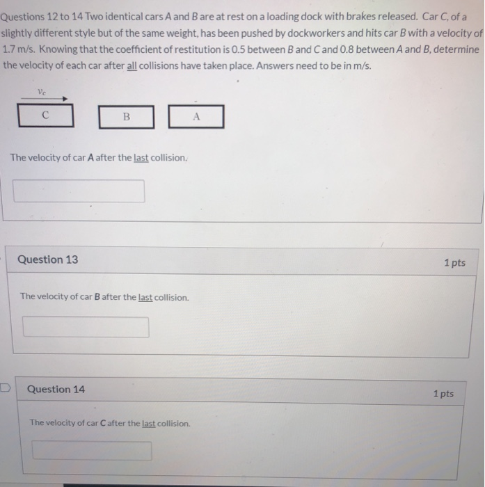 Solved Questions 12 to 14 Two identical cars A and B are at | Chegg.com