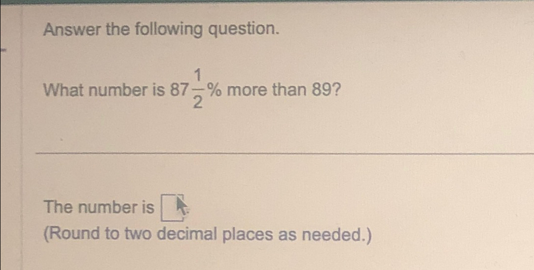 Solved Answer the following question.What number is 8712% | Chegg.com