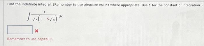 Solved Find the indefinite integral. (Remember to use | Chegg.com