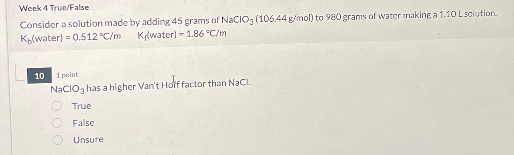 Solved Week 4 ﻿True/FalseConsider a solution made by adding | Chegg.com