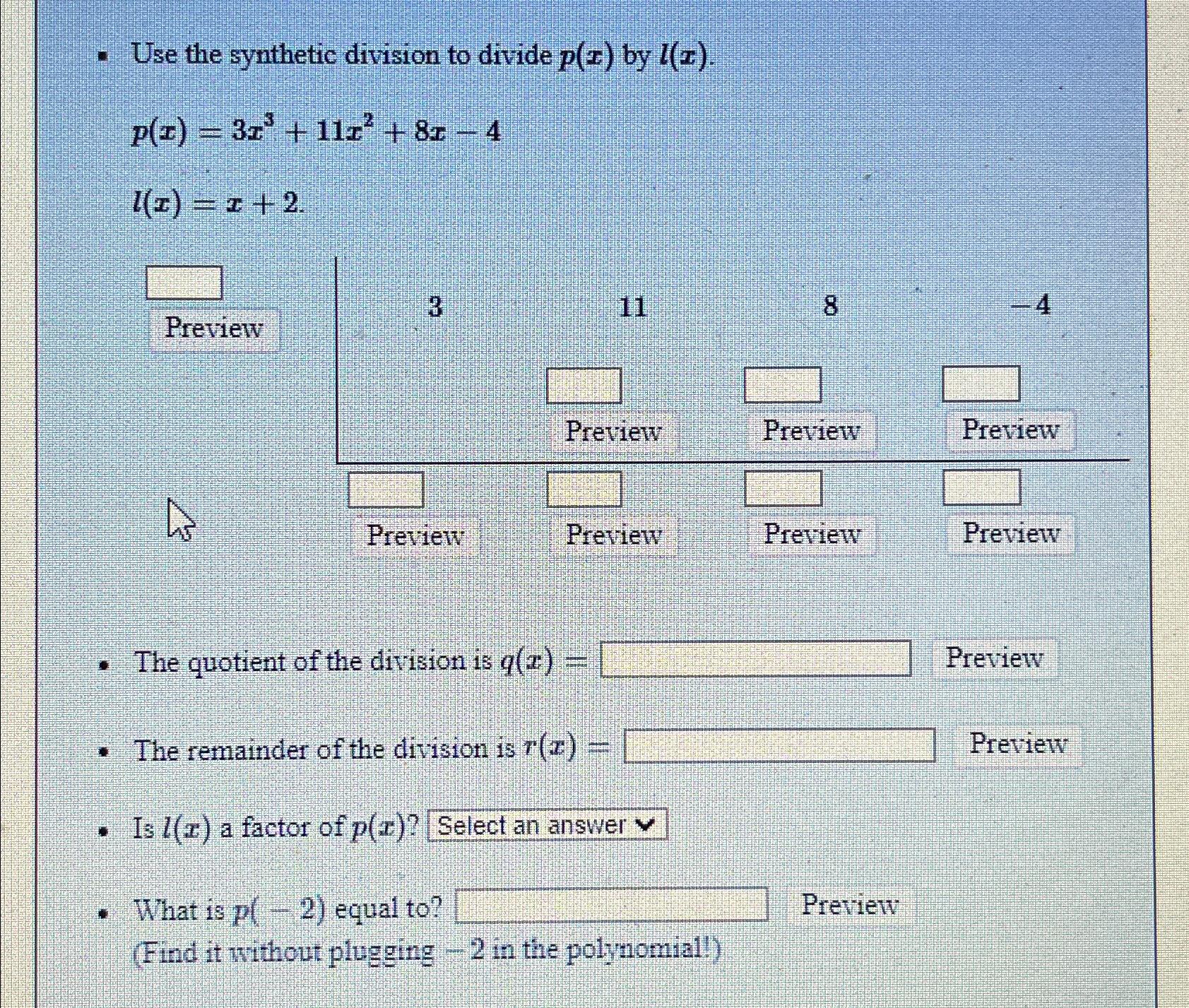 Solved Use the synthetic division to divide p(x) by | Chegg.com