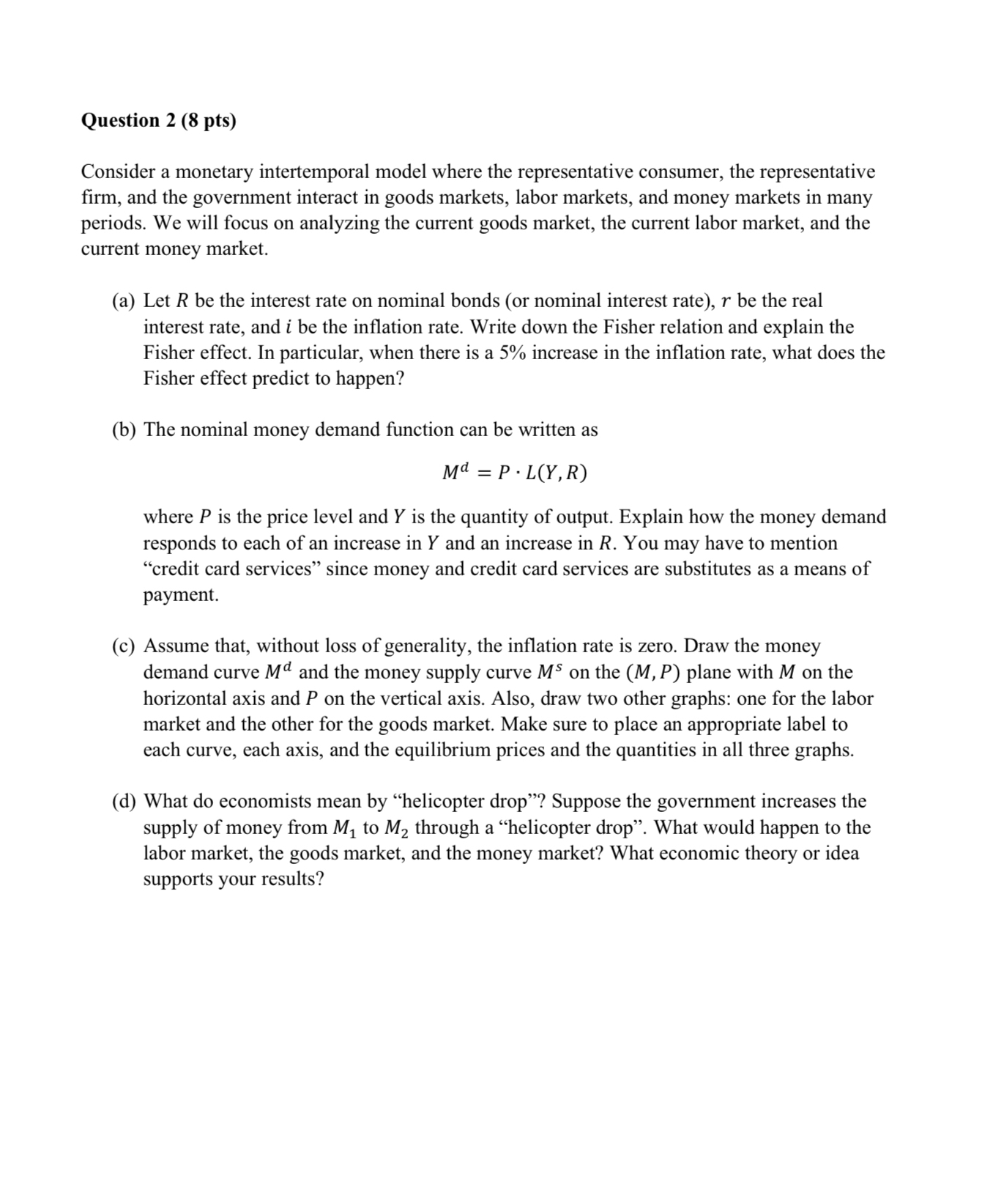 Solved Question 2 (8 ﻿pts)Consider a monetary intertemporal | Chegg.com