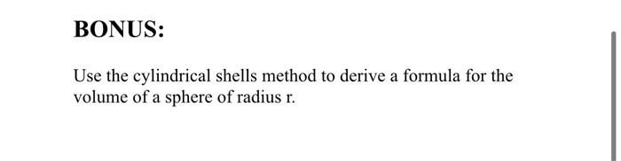 Solved Use the cylindrical shells method to derive a formula | Chegg.com