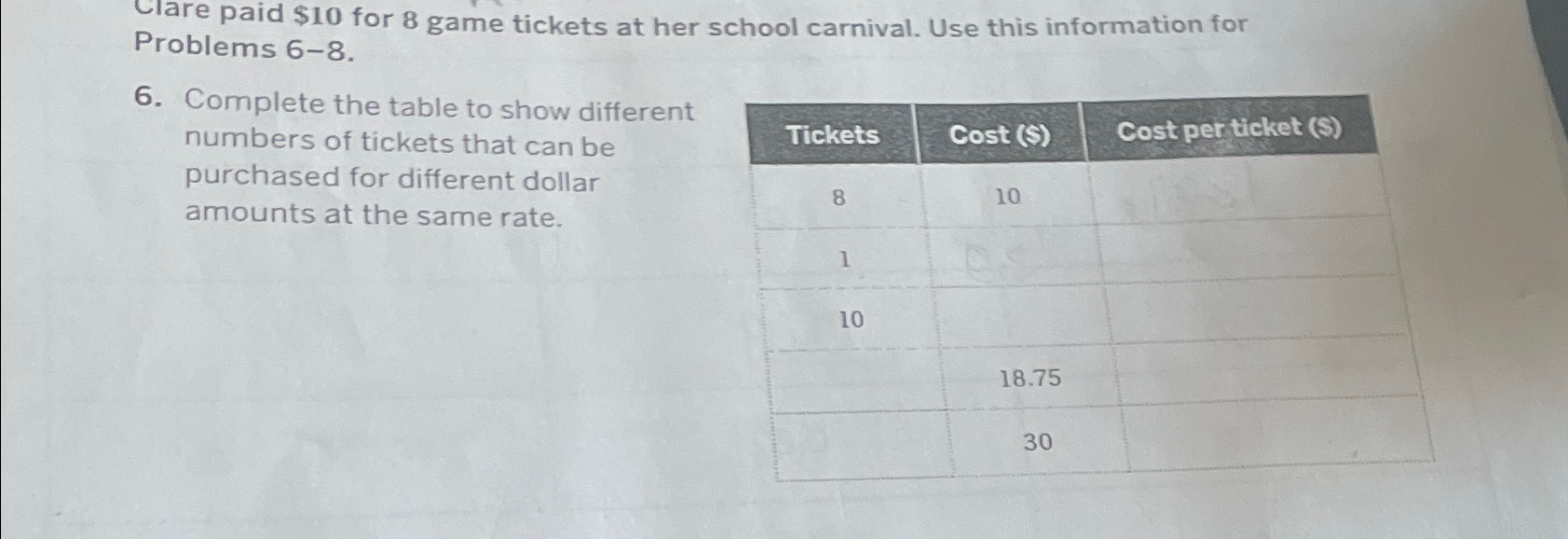 Solved Clare paid $10 ﻿for 8 ﻿game tickets at her school | Chegg.com
