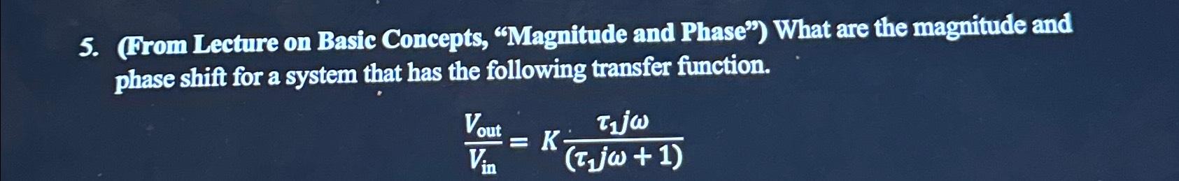 Solved (From Lecture on Basic Concepts, "Magnitude and | Chegg.com