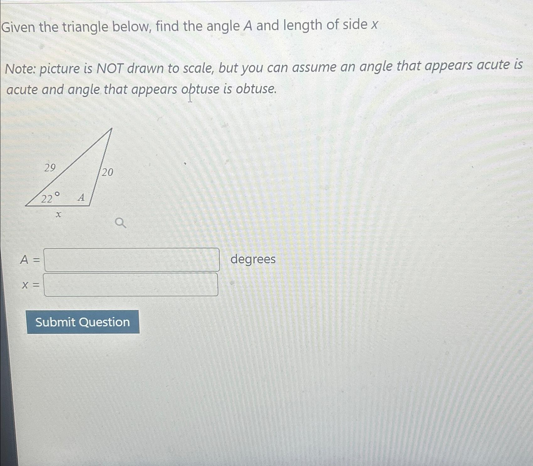 Solved Given the triangle below, find the angle A and length | Chegg.com