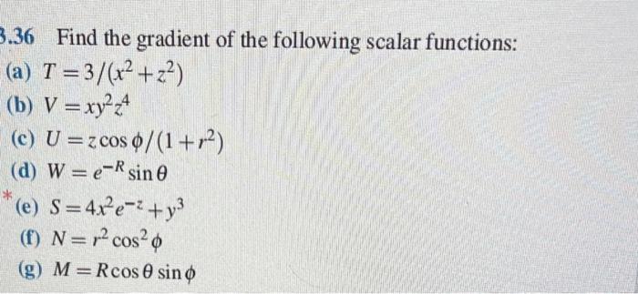 Solved 3.36 Find the gradient of the following scalar | Chegg.com