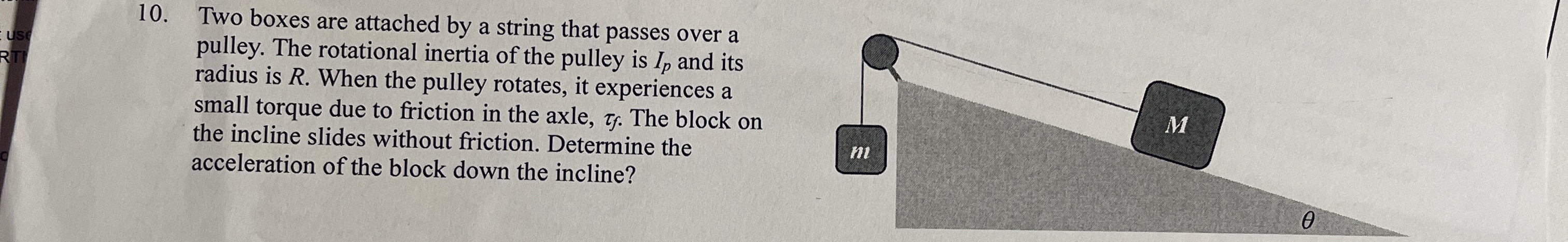 Solved Two boxes are attached by a string that passes over a | Chegg.com