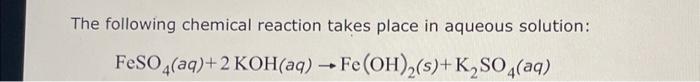 Solved The following chemical reaction takes place in | Chegg.com