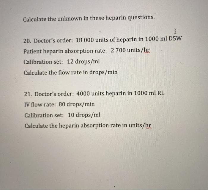 Solved Calculate the unknown in these heparin questions. I | Chegg.com