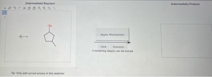 Solved (Intermediate) Reactant (intermediate) Product Apply | Chegg.com Solved (Intermediate) Reactant (intermediate) Product Apply | Chegg.com