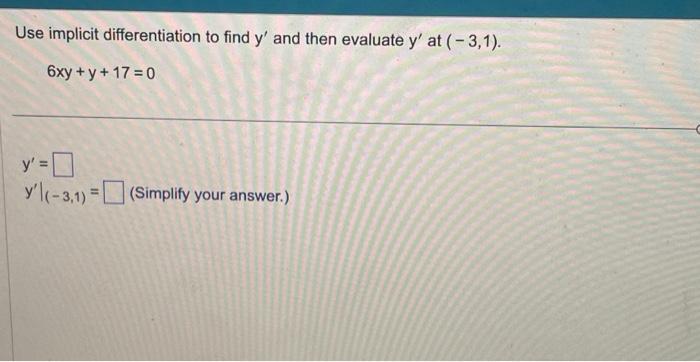 Solved Use implicit differentiation to find y′ for the | Chegg.com