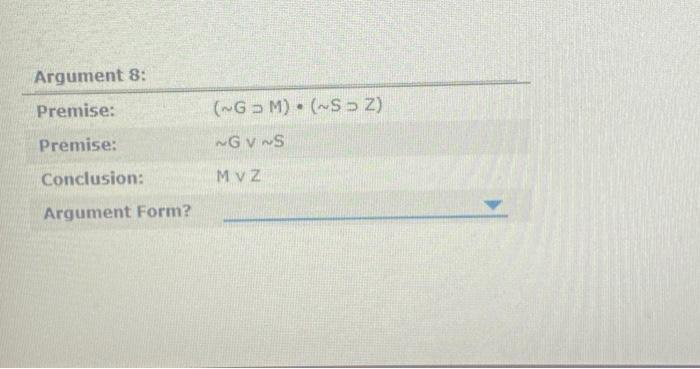 Solved Indicate the argument form of each given argument. | Chegg.com