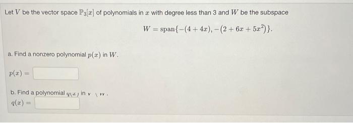 Solved Let V be the vector space P3[x] of polynomials in x | Chegg.com
