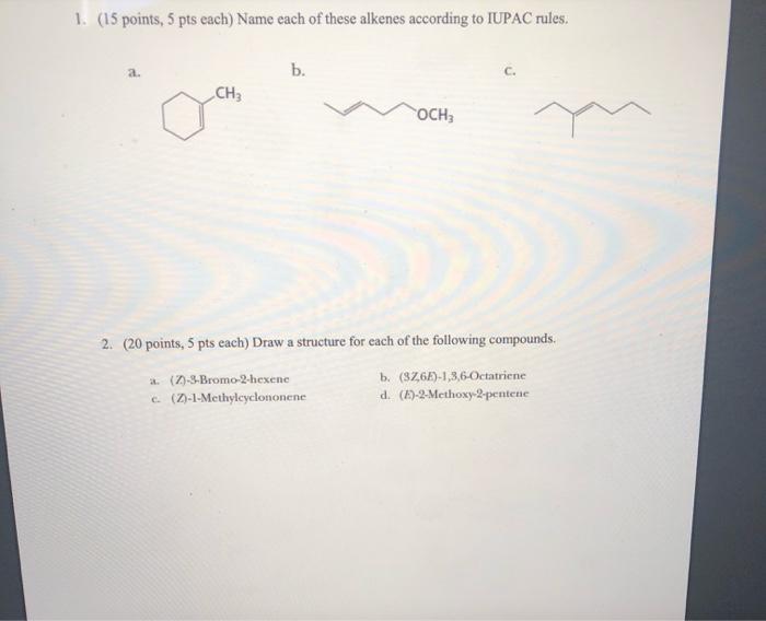 Solved 1. (15 points, 5 pts each) Name each of these alkenes | Chegg.com