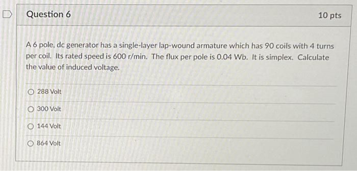 Solved A 6 pole, dc generator has a single-layer lap-wound | Chegg.com