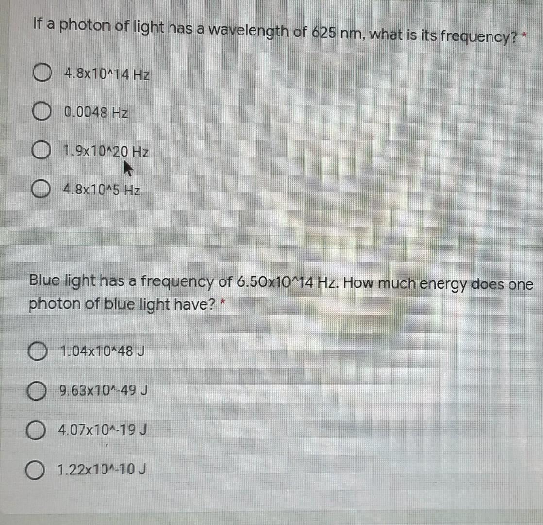 Solved If a photon of light has a wavelength of 625 nm, what | Chegg.com