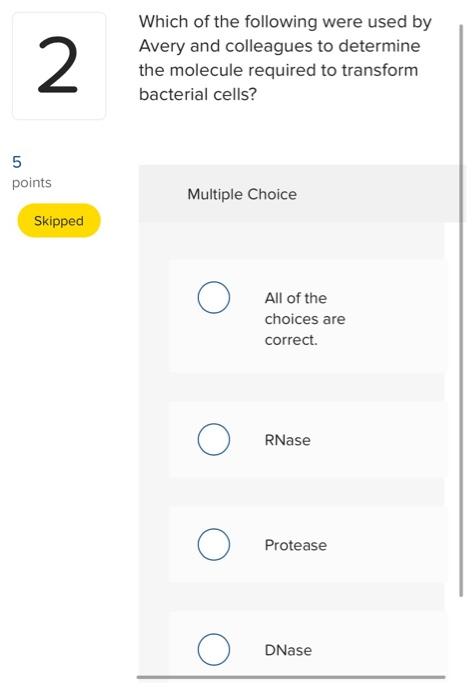 Solved Which of the following were used by Avery and | Chegg.com