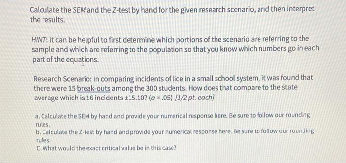 Solved Calculate the SEM and the Z-test by hand for the | Chegg.com