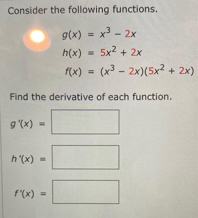 Solved Consider the following functions. = 6x2 g(x) h(x) = x | Chegg.com