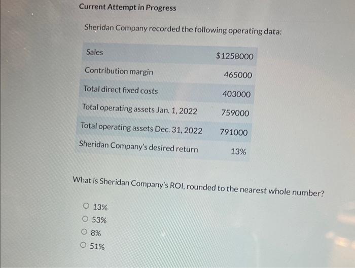 Solved Current Attempt in Progress Sheridan Company recorded | Chegg.com