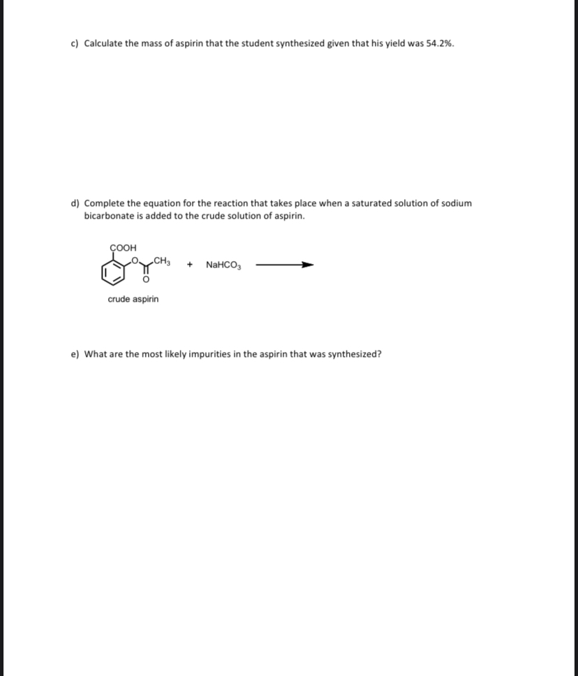Solved Pre-lab Questions: Aspirin SynthesisDuring a Chem 121 | Chegg.com