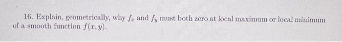Solved 16. Explain, geometrically, why fr and fy must both | Chegg.com