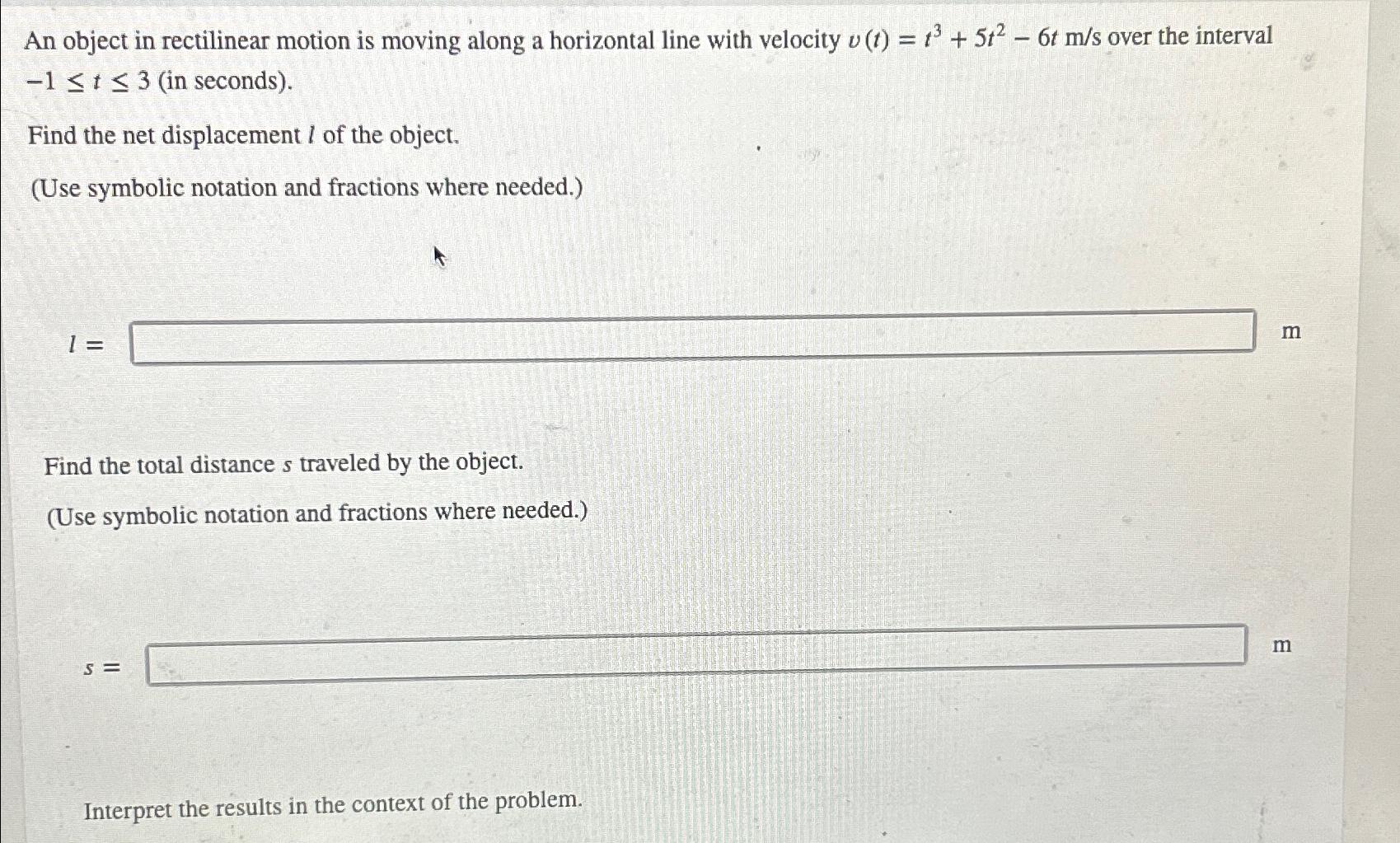 Solved An object in rectilinear motion is moving along a | Chegg.com