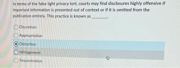 In terms of the false light privacy tort, courts may | Chegg.com