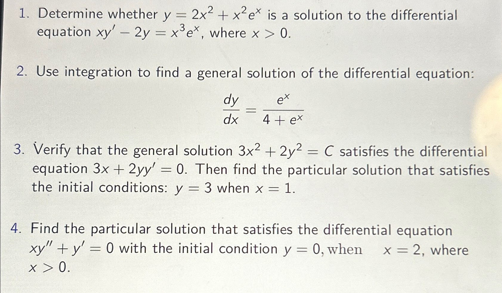 Solved Determine whether y=2x2+x2ex ﻿is a solution to the | Chegg.com