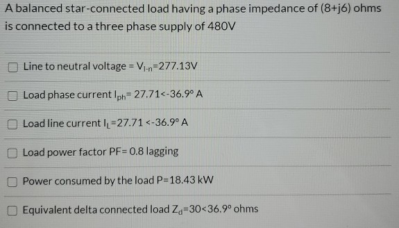 Solved A balanced star-connected load having a phase | Chegg.com