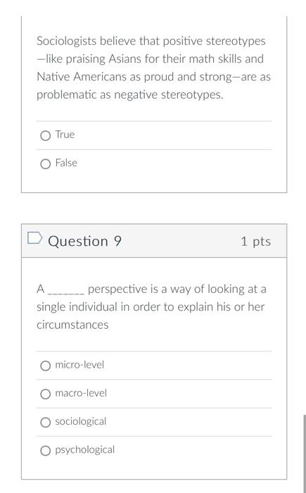 Sociologists believe that positive stereotypes -like | Chegg.com