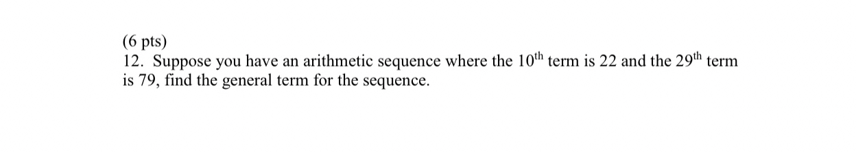 Solved (6 ﻿pts)12. ﻿Suppose you have an arithmetic sequence | Chegg.com