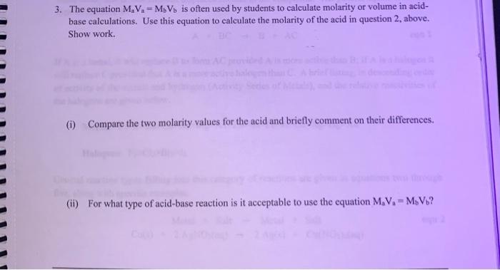 3. The equation MaVa=MbVb is often used by students | Chegg.com