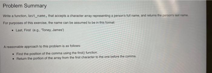 Solved Problem Summary Write a function, last_name, that | Chegg.com