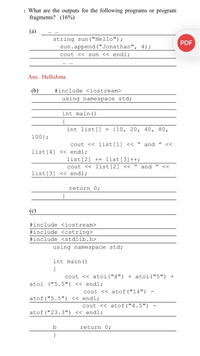 Solved 1. What are the outputs for the following programs or | Chegg.com