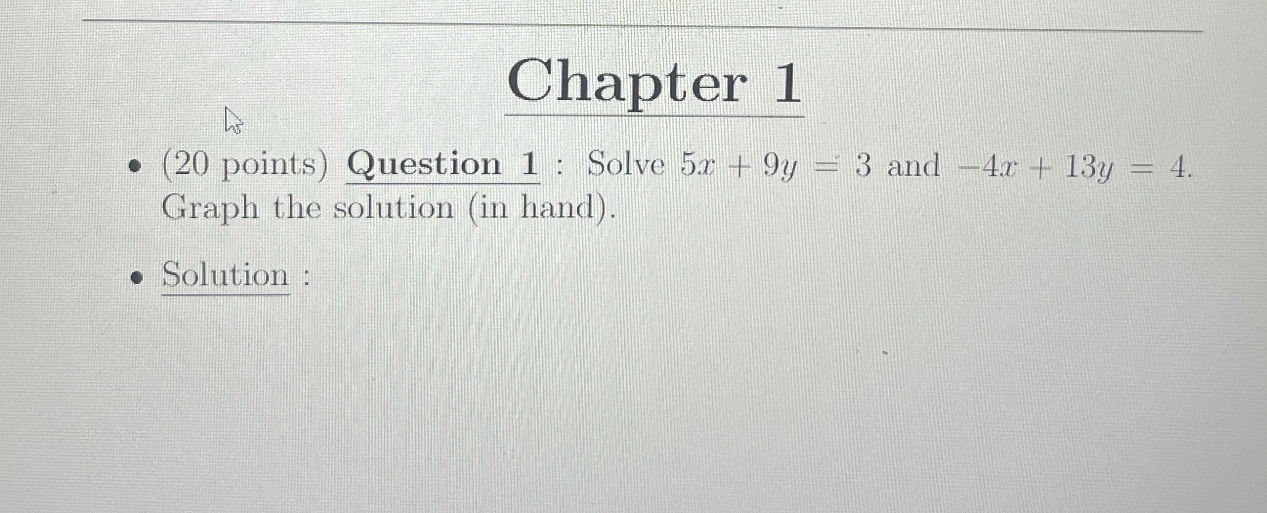 Solved Chapter 1(20 ﻿points) ﻿Question 1 ﻿: Solve 5x+9y=3 | Chegg.com