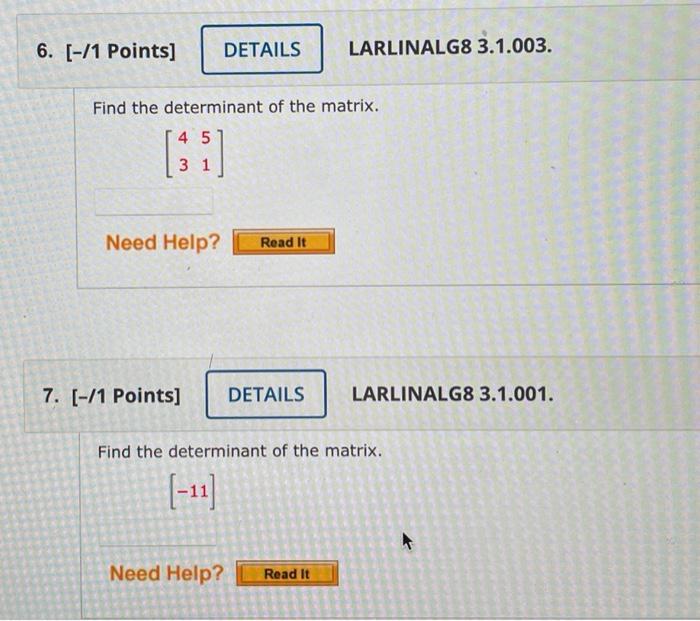 Solved Find the determinant of the matrix. [4351] -/1 | Chegg.com