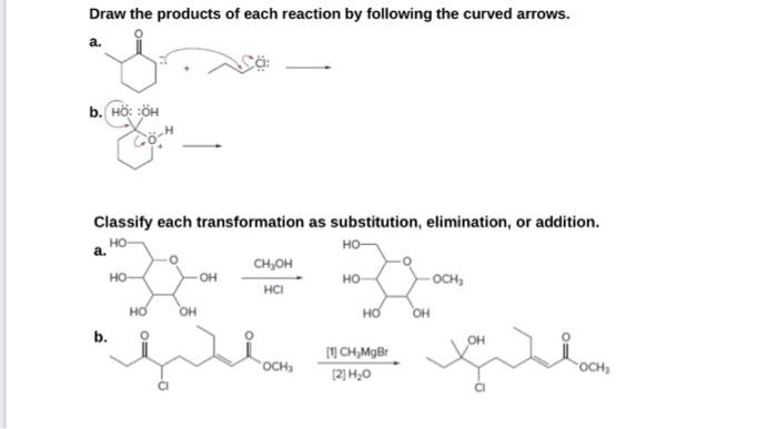 Solved Draw the products of each reaction by following the | Chegg.com
