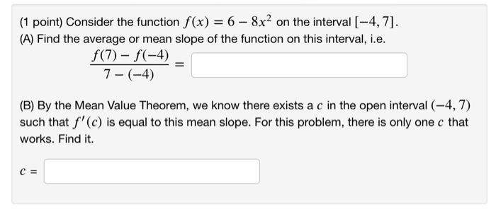 Solved (1 point) Consider the function f(x)=6−8x2 on the | Chegg.com