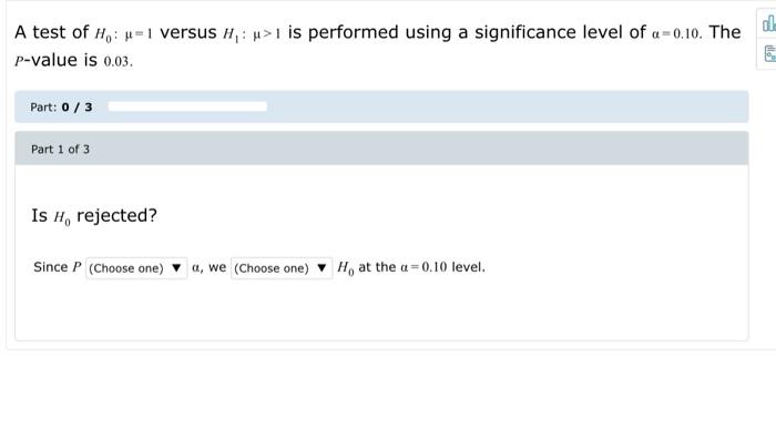 Solved ol A test of He: = 1 versus H: >1 is performed using | Chegg.com