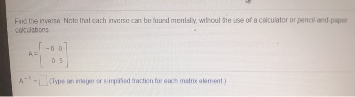 Solved Find the inverse. Note that each inverse can be found | Chegg.com