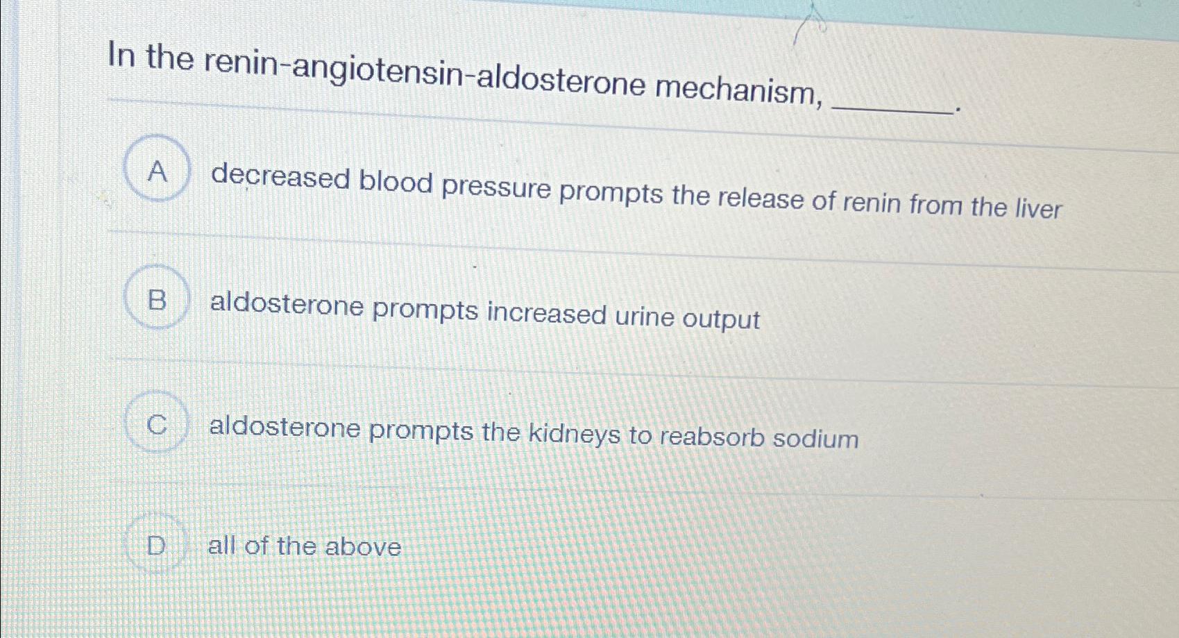 Solved In the renin-angiotensin-aldosterone | Chegg.com