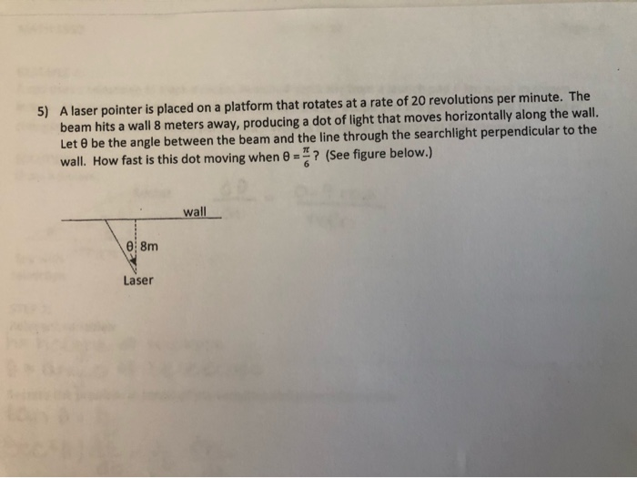 Solved 5) A laser pointer is placed on a platform that | Chegg.com