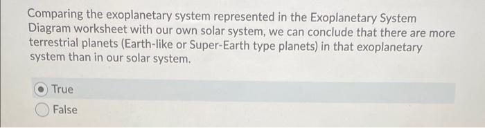 Solved Comparing the exoplanetary system represented in the | Chegg.com
