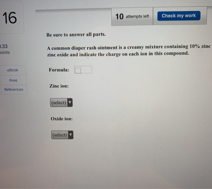 Solved 10 attempts left Check my work Be sure to answer all | Chegg.com