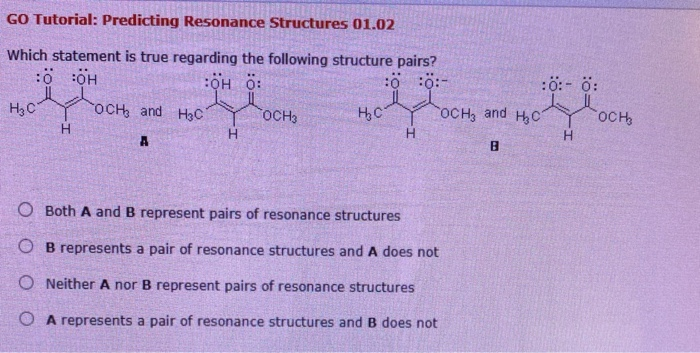Solved GO Tutorial: Predicting Resonance Structures 01.02 | Chegg.com