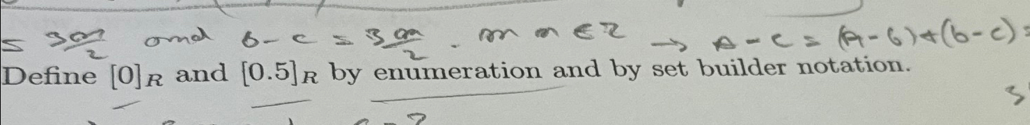 Solved Define 0 R ﻿and 05 R ﻿by Enumeration And By Set 